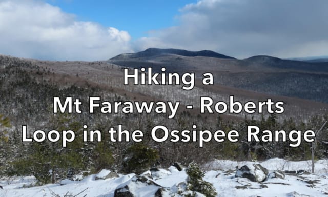 Hiking Mt Roberts in the Ossipee Range - SectionHiker.com
