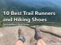 10 Best Trail Runners and Hiking Shoes of 2026 - SectionHiker.com